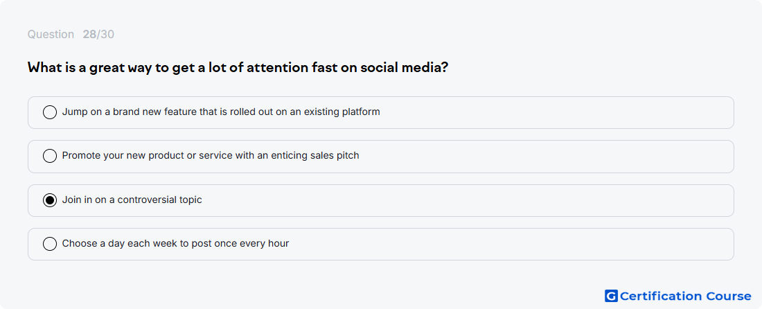 What is a great way to get a lot of attention fast on social