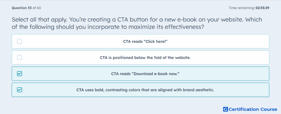Select all that apply. You’re creating a CTA button for a ne