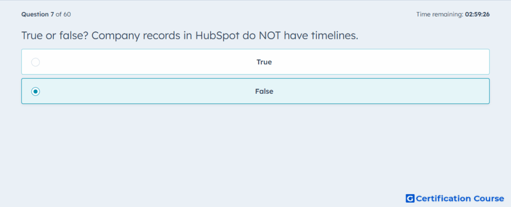 True or false? Company records in HubSpot do NOT have timeli