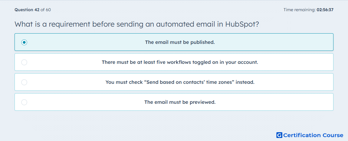 What is a requirement before sending an automated email in H