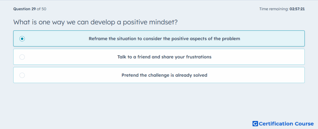 What is one way we can develop a positive mindset?