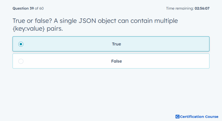 True or false? A single JSON object can contain multiple {ke