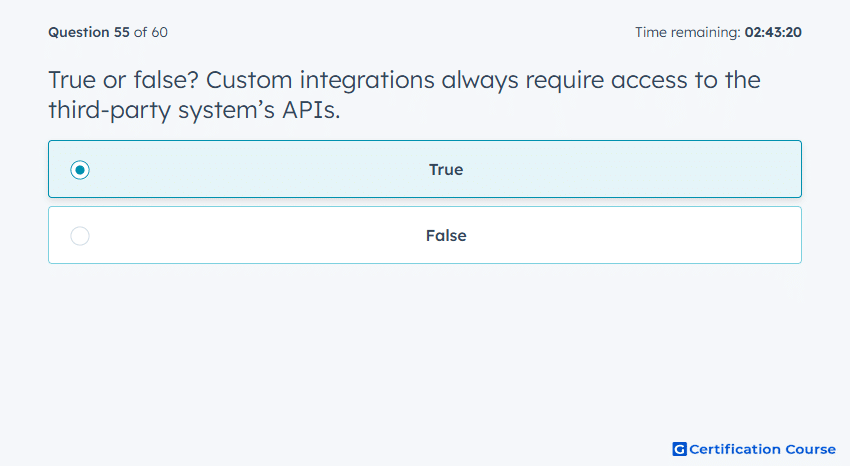 True or false? Custom integrations always require access to